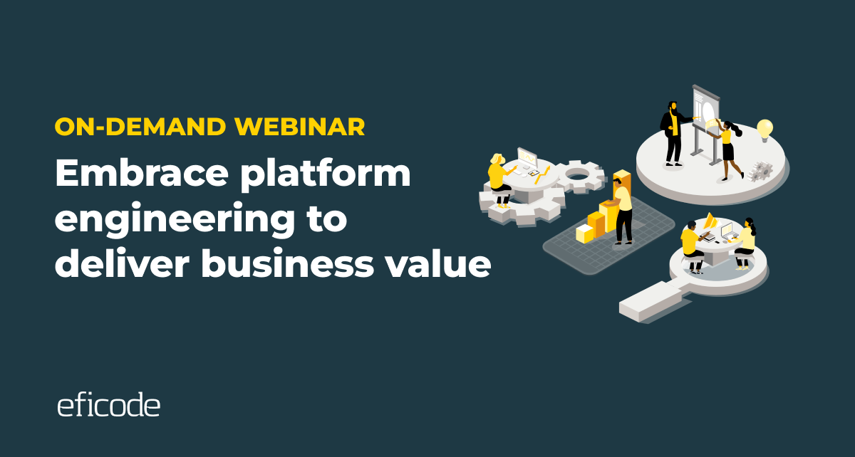 On-demand webinar: Embrace platform engineering to deliver business value